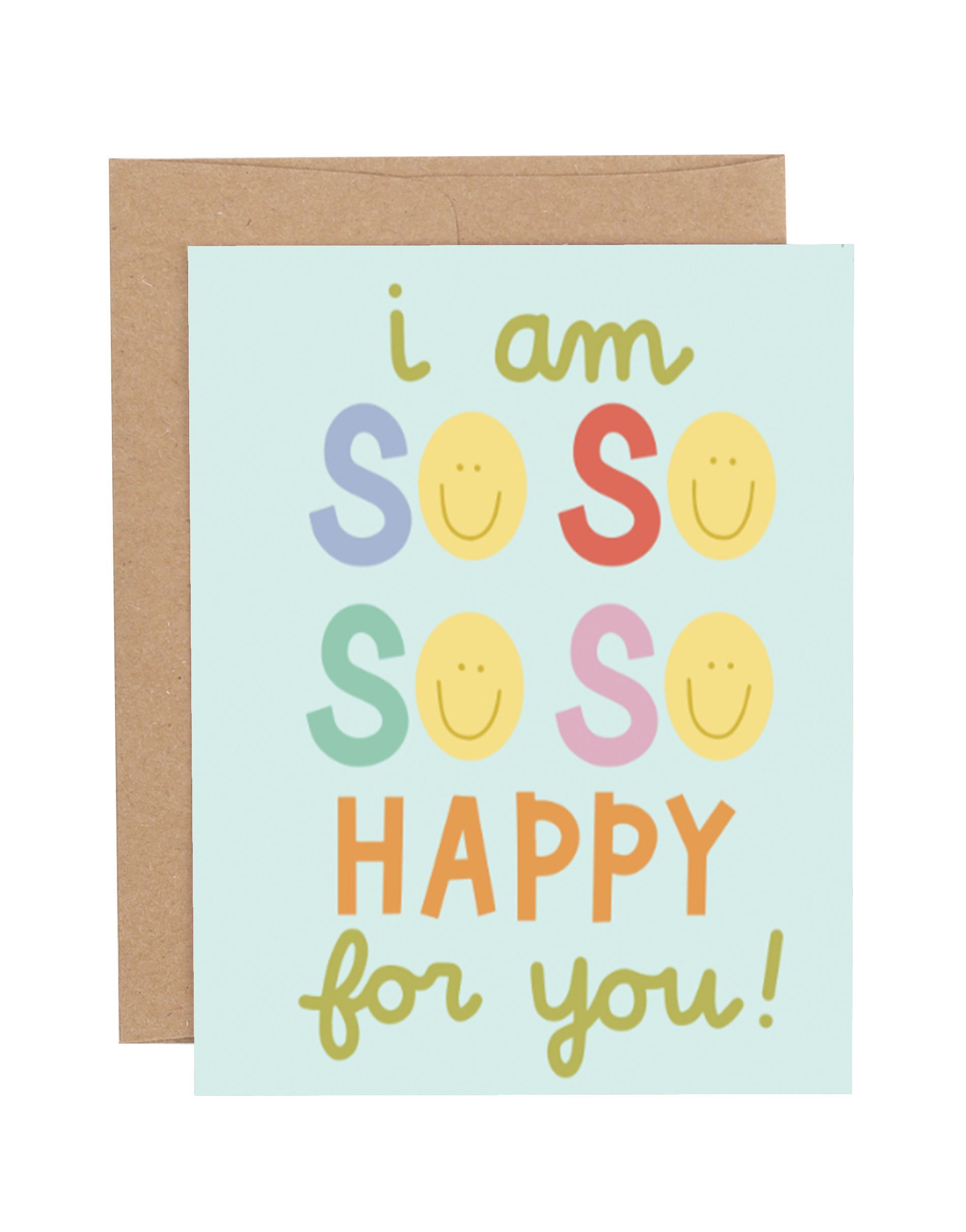 So Happy For You Greeting Card - Callie Danielle Shop